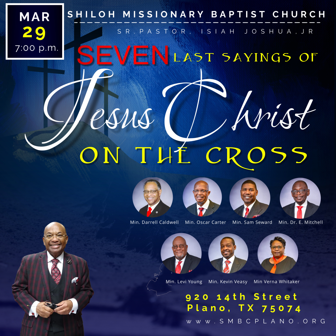 Holy Week 2024 | Shiloh Missionary Baptist Church